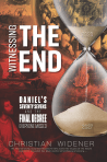 Witnessing the End by Christian Widener – The Explosive New Look at ...
