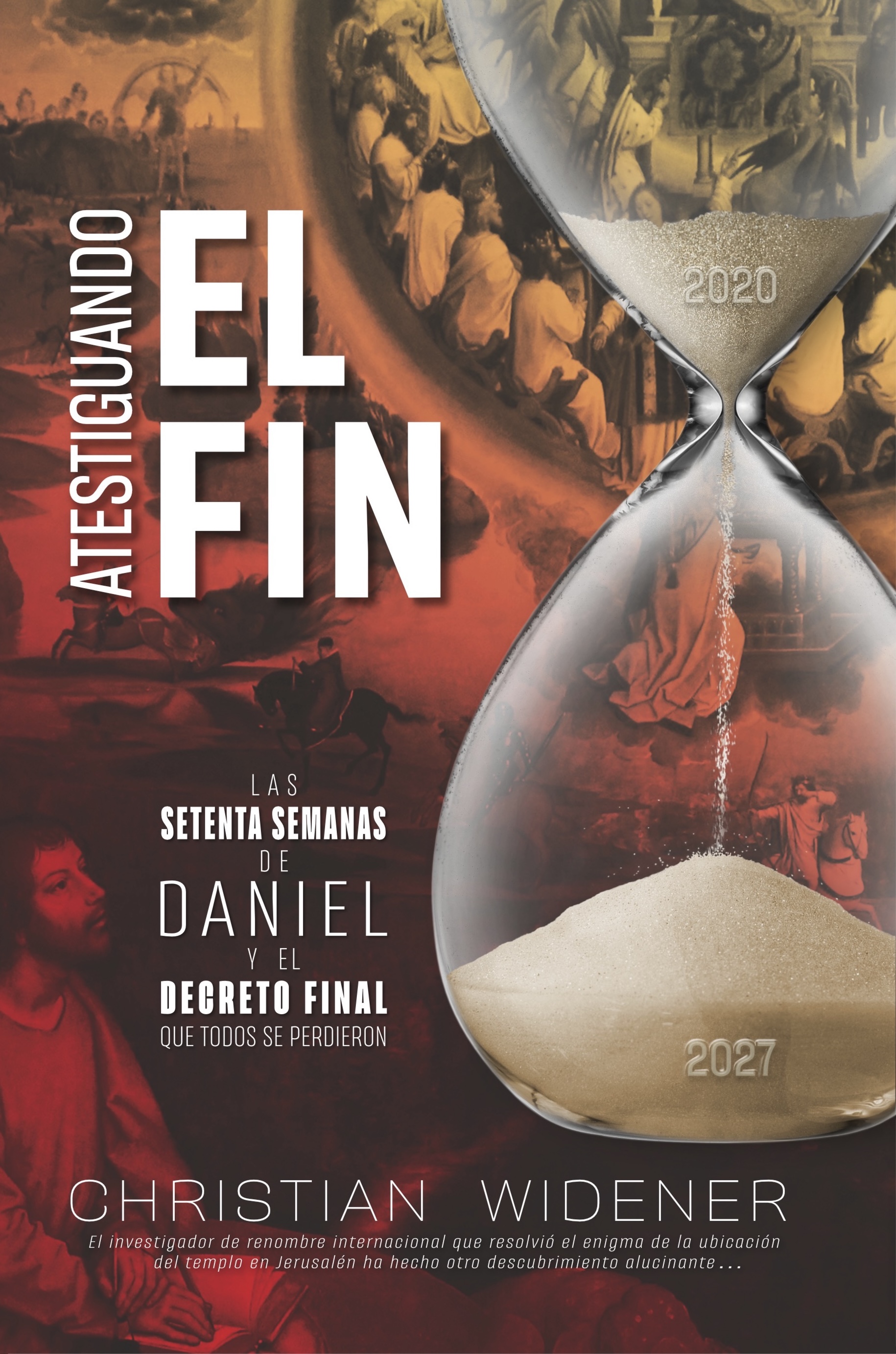 Atestiguando el Fin – Witnessing the End by Christian Widener